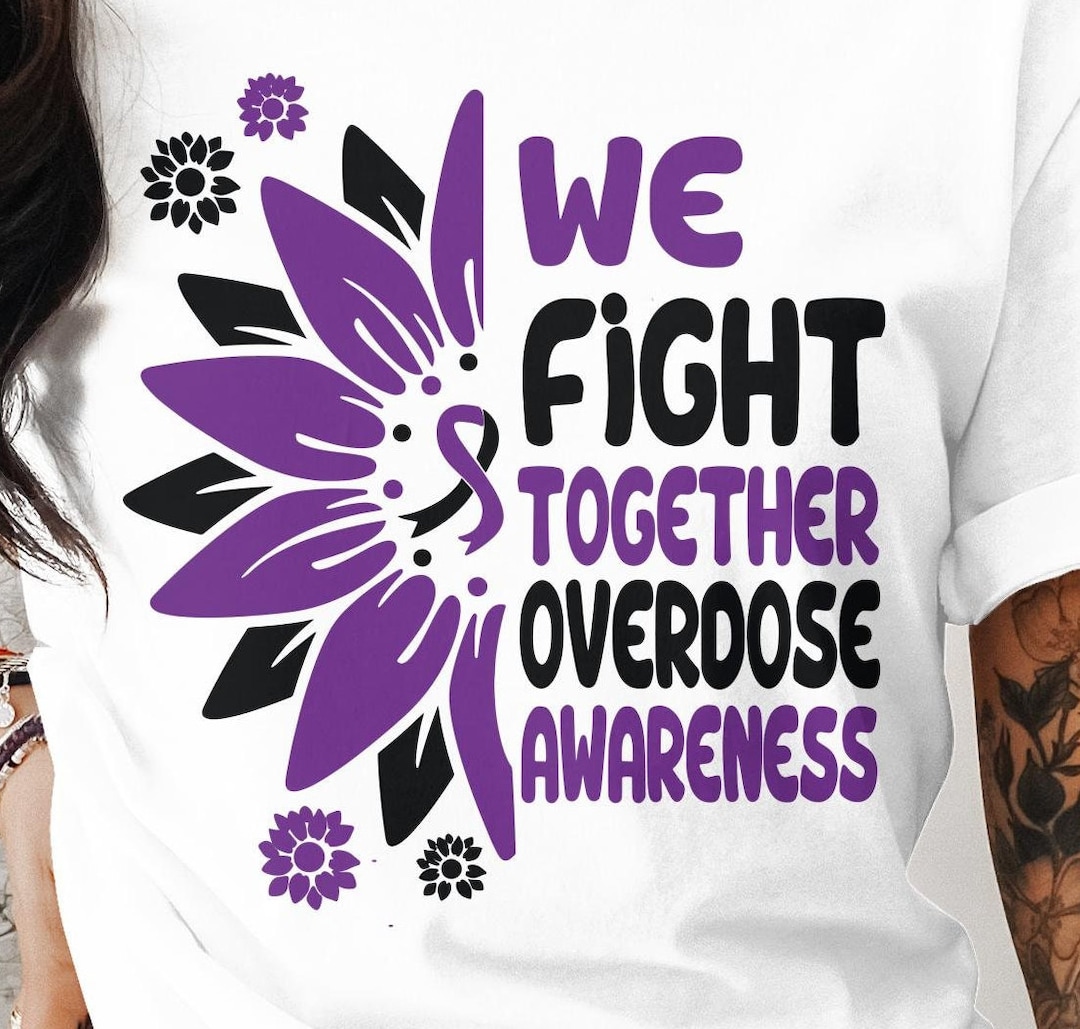 We Fight Together Overdose Awareness Svg Png - Etsy