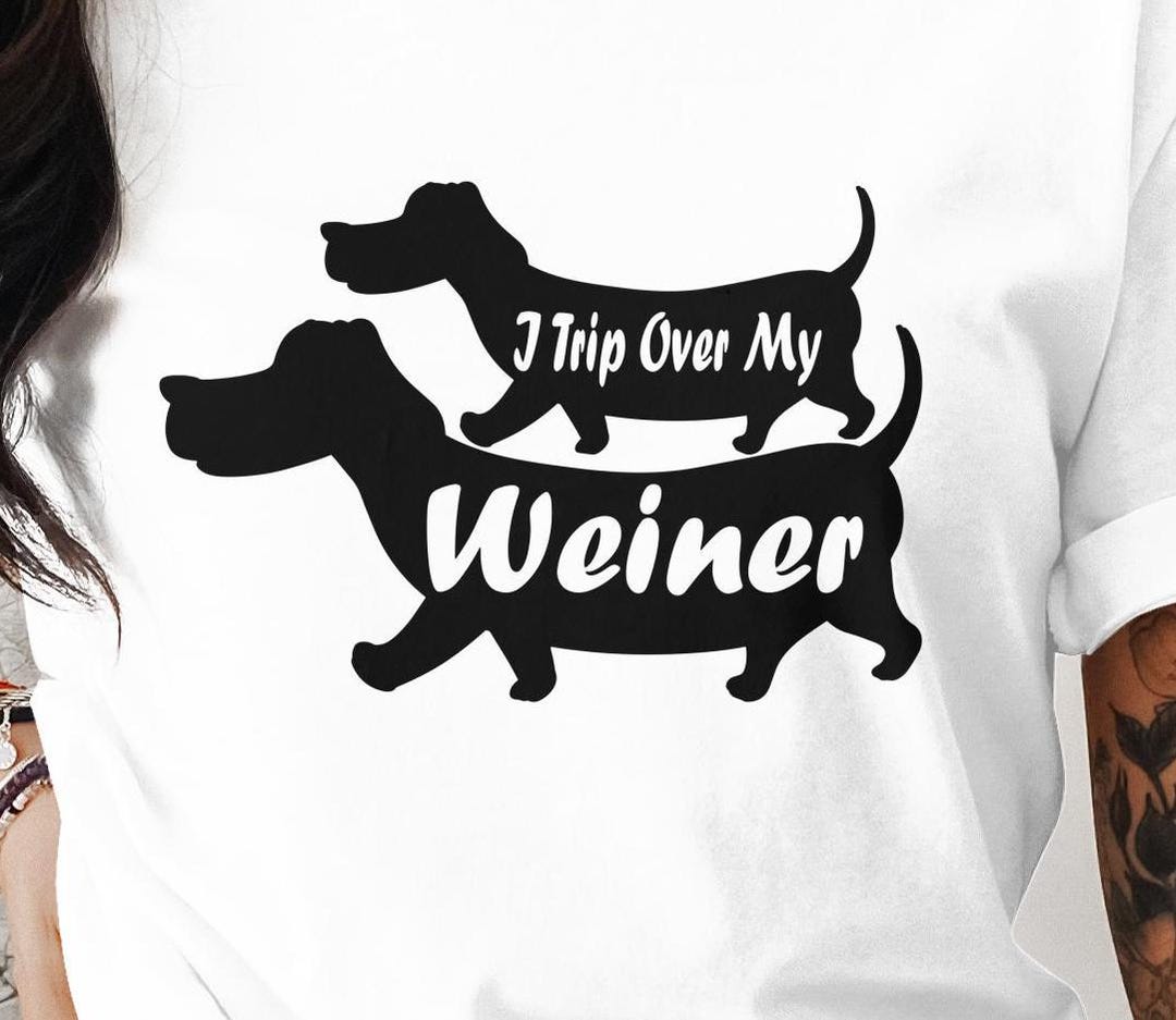I Trip Over My Weiner Png Svg - Etsy