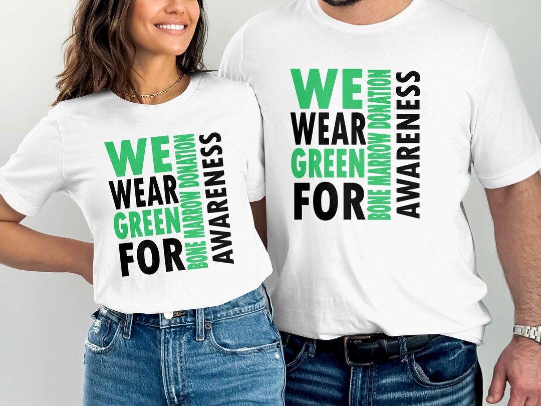 We Wear Green for Bone Marrow Donation Awareness Svg Png - Etsy