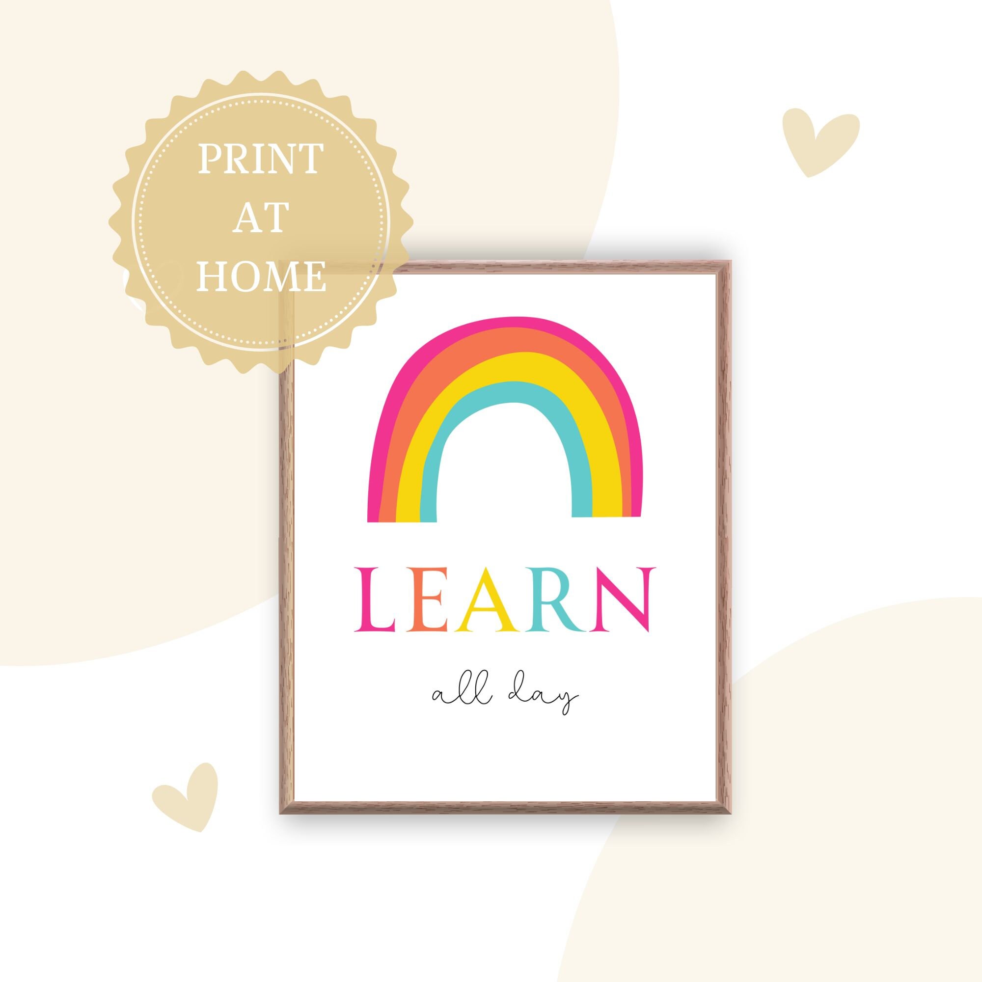 Rainbow Classroom Poster, Learn All Day Sign (digital Download) - Etsy