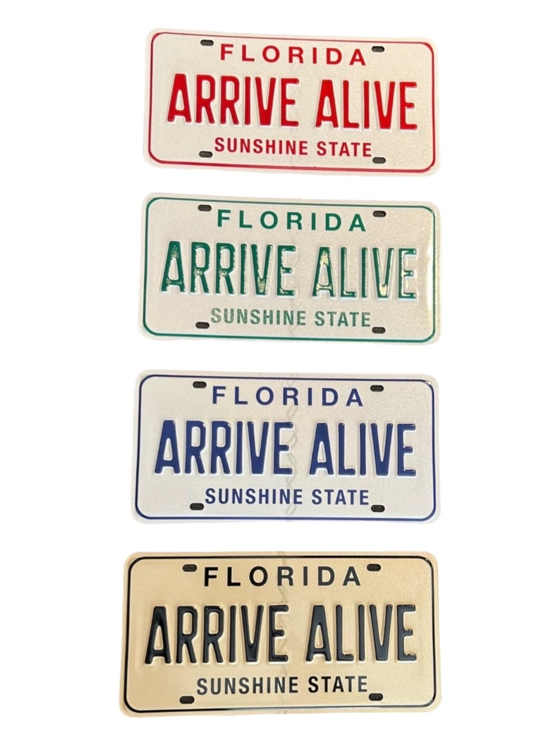 Florida Highway Patrol Red Green Blue Tan Arrive Alive License Plate ...