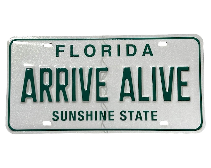Florida Highway Patrol Green Arrive Alive License Plate FHP State ...