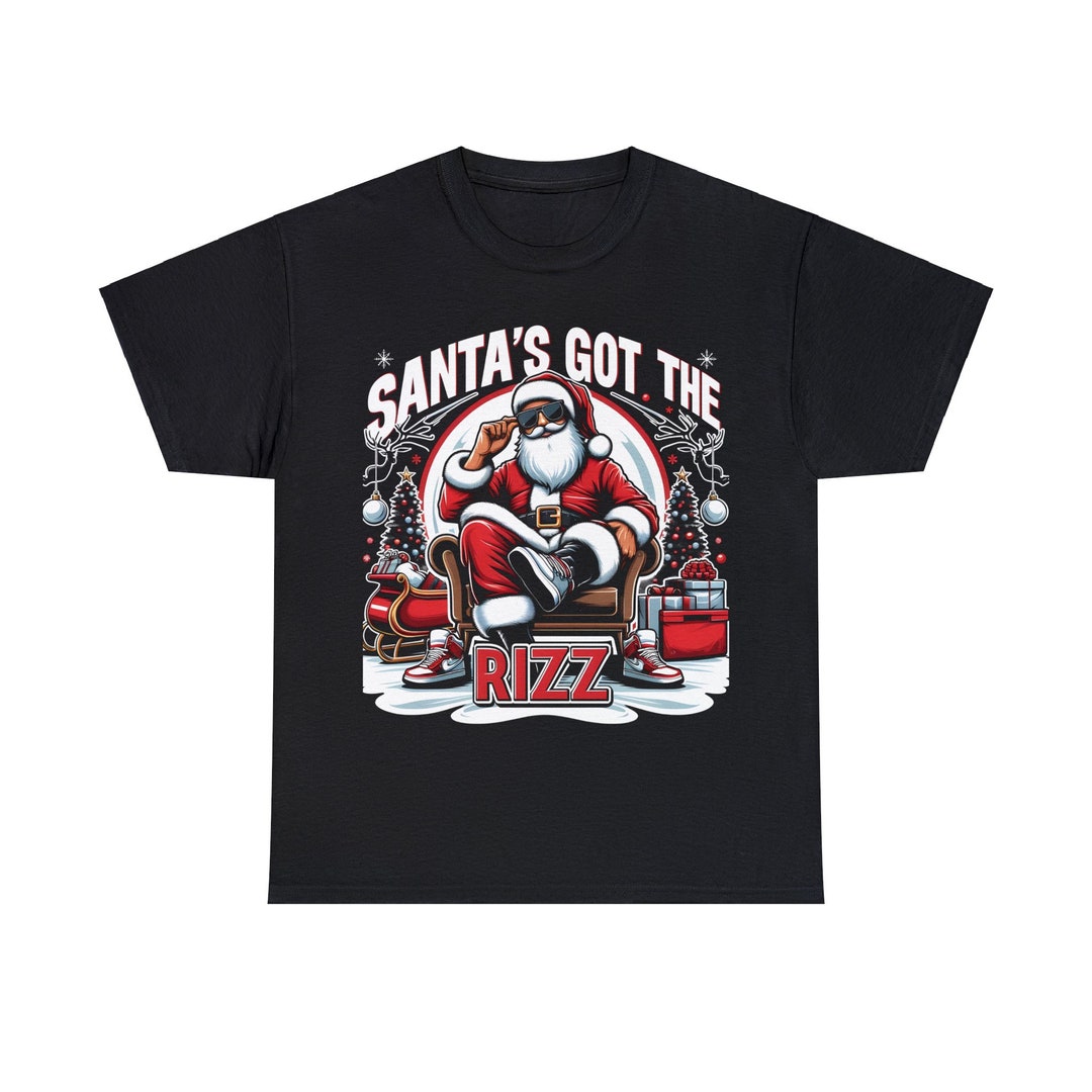 Santa's Got the Rizz Funny Christmas T-shirt - Etsy
