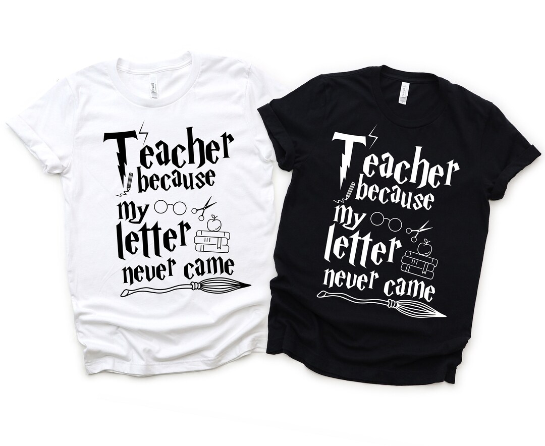 Teacher Because My Letter Never Came PNG, Funny Teacher, Gift for ...
