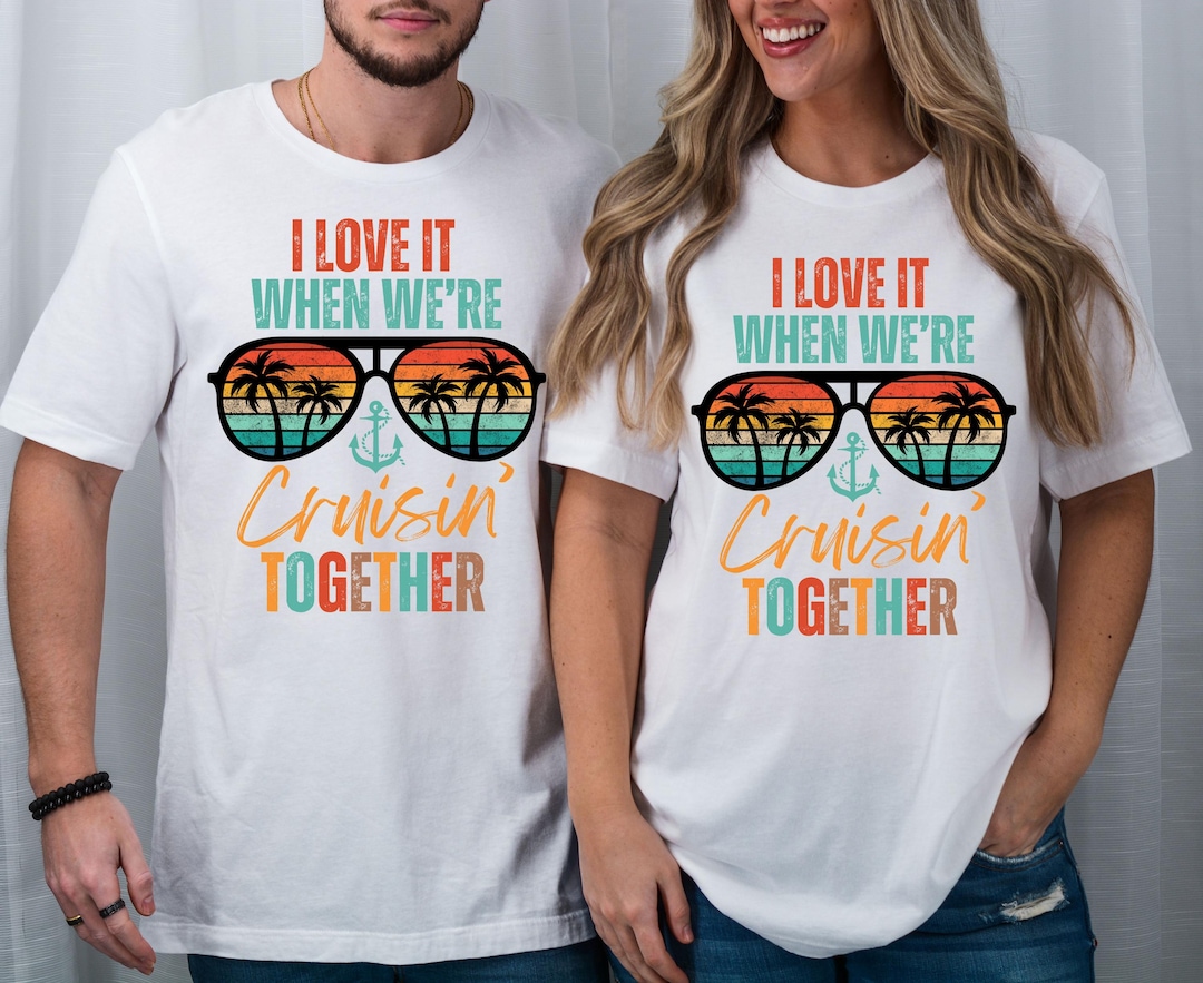 Cruisin Together PNG, Couples Cruise Shirt Design, Retro Cruise ...