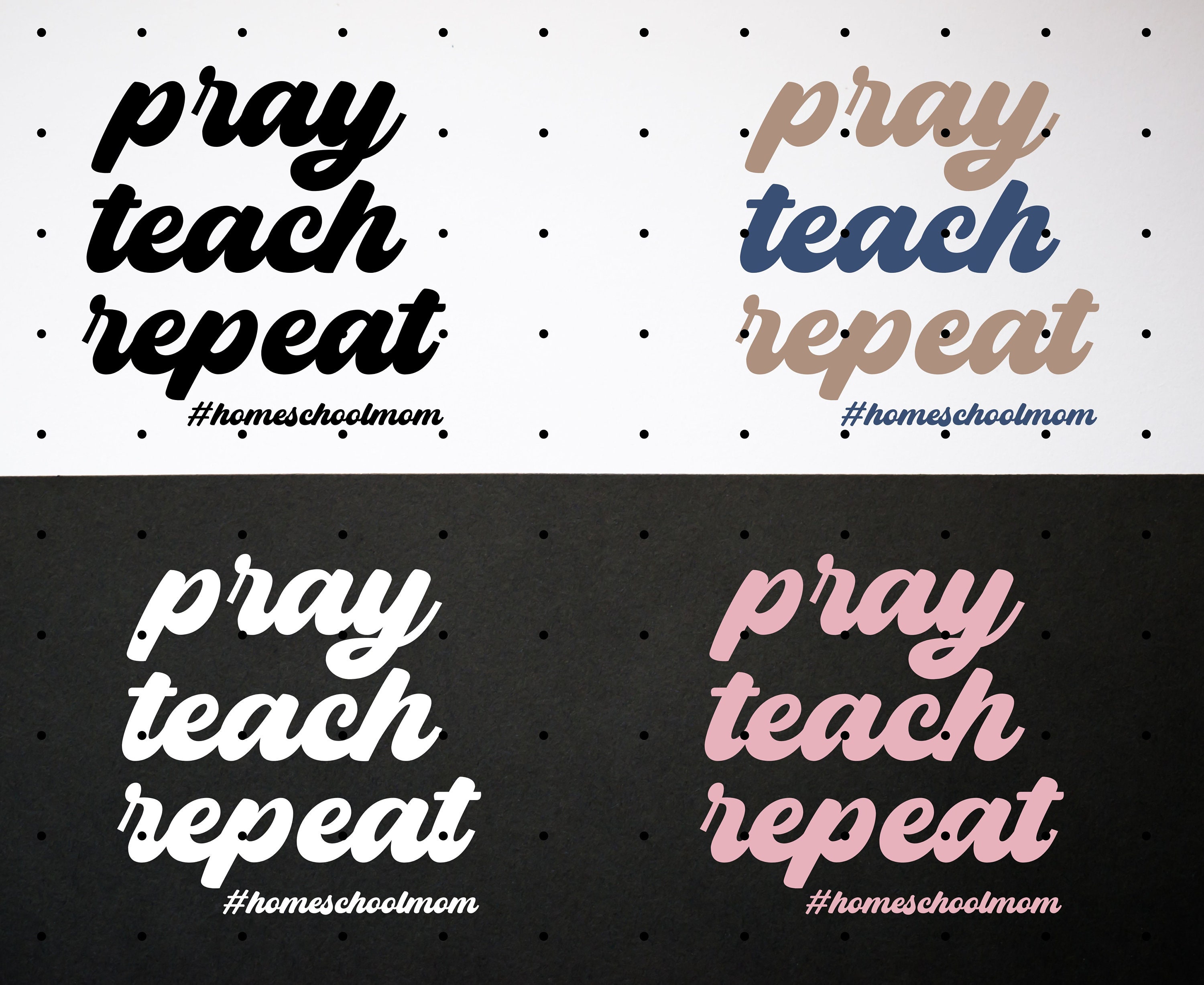 Homeschool Mom Png, Pray Teach Repeat, DIY Homeschool Mama Shirt ...