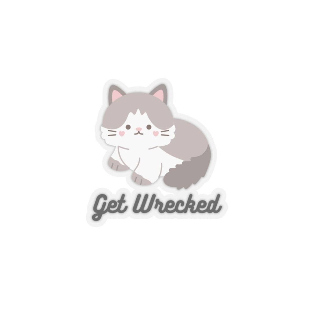 Cat Get Wrecked Sticker Decal - Etsy