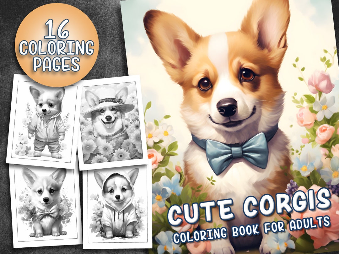 Cute Corgis Coloring Book - Adult Coloring Pages, Instant Download ...