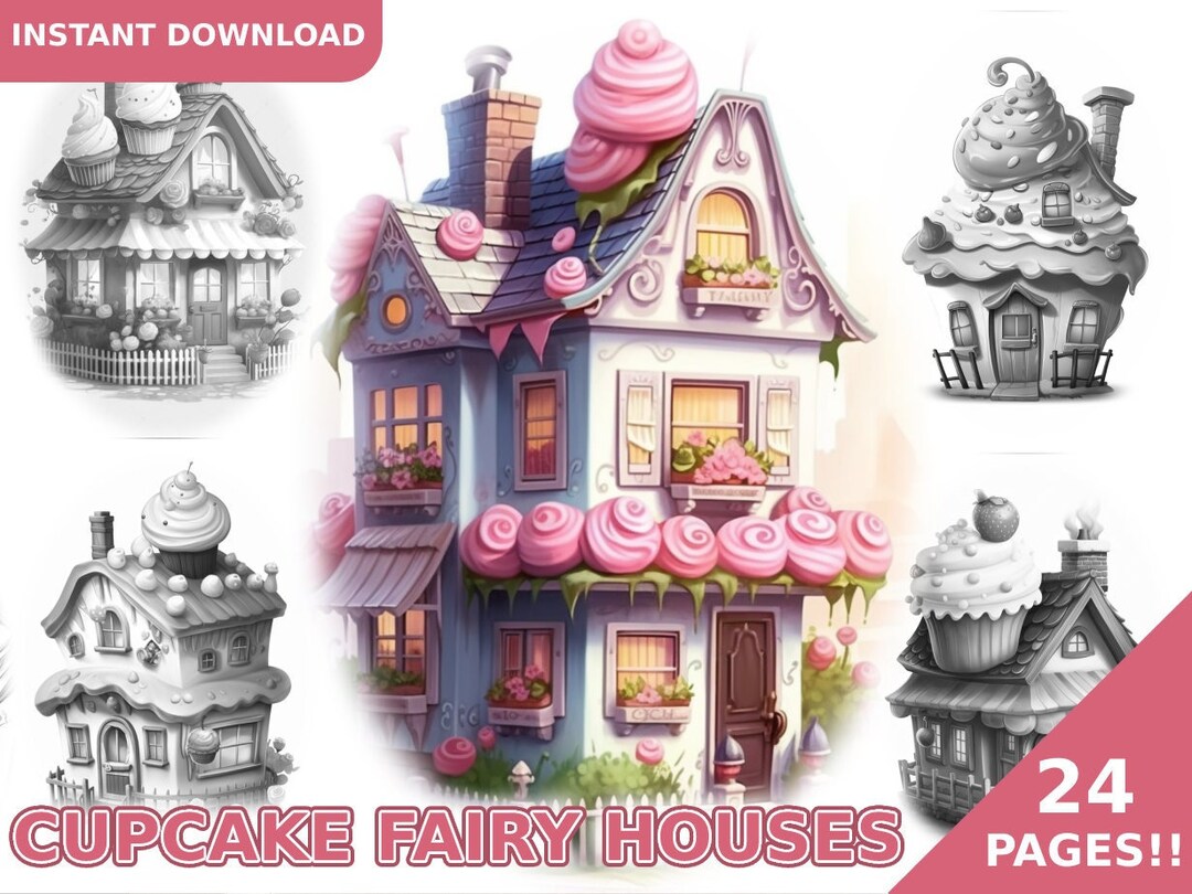 24 Pages Cupcake Fairy Houses Coloring Book - Adult Coloring Pages ...
