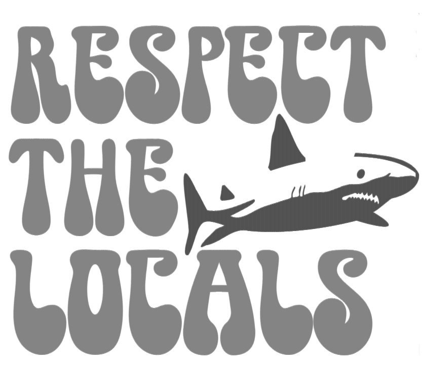 Respect the Locals SVG Cricut Marine Svgs Cricut Shark Cuts - Etsy