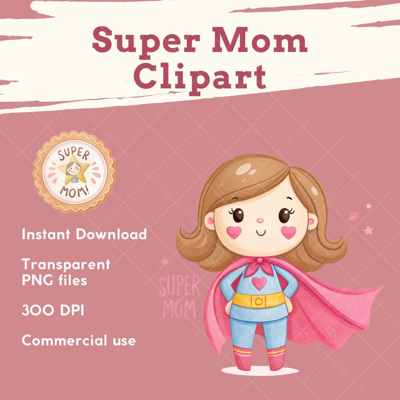 Watercolor Superhero Mom Clipart Set: Mother's Day PNG Graphics ...