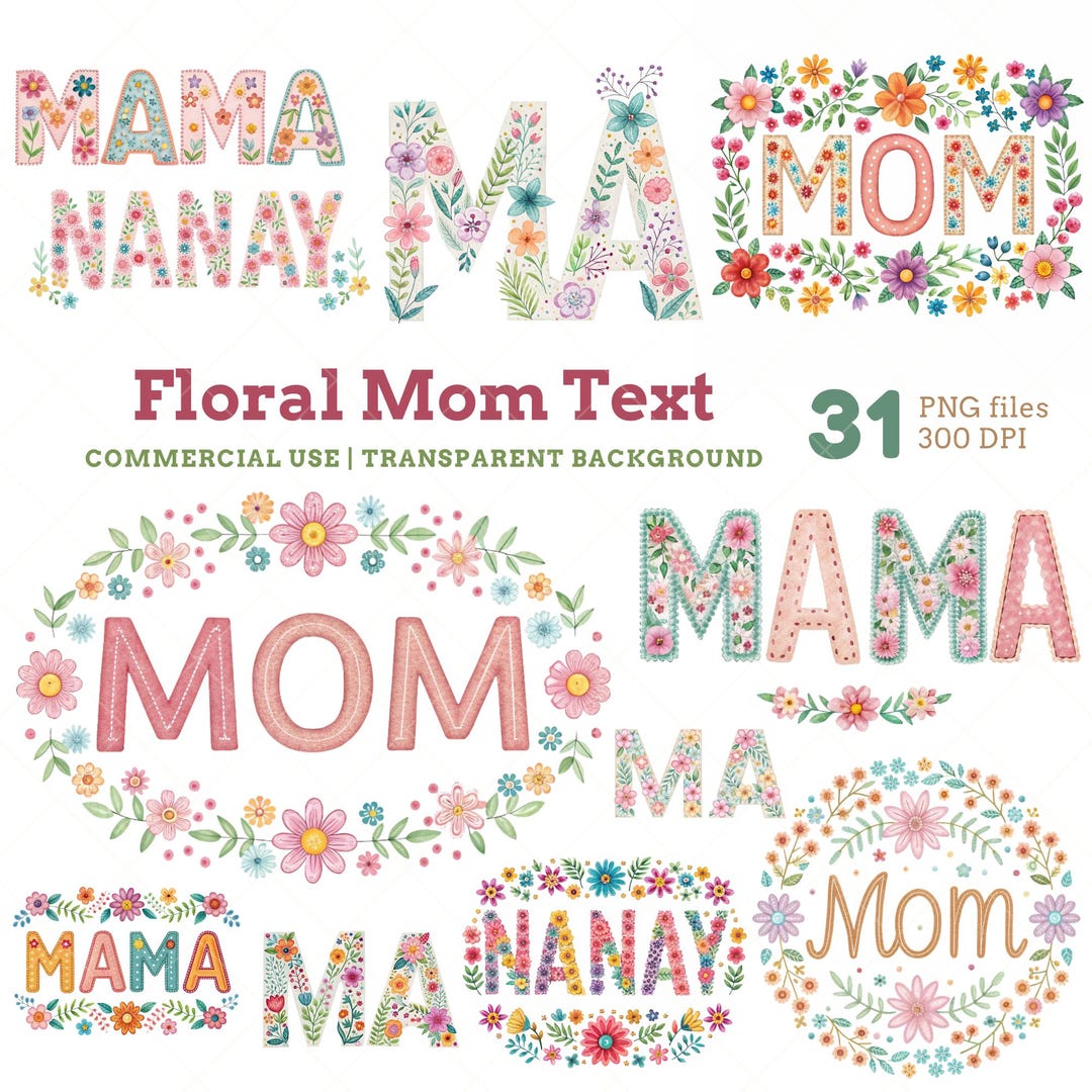 Floral Mom Text Clipart, Colorful PNG Letters of Mom, Mama, Nanay for ...