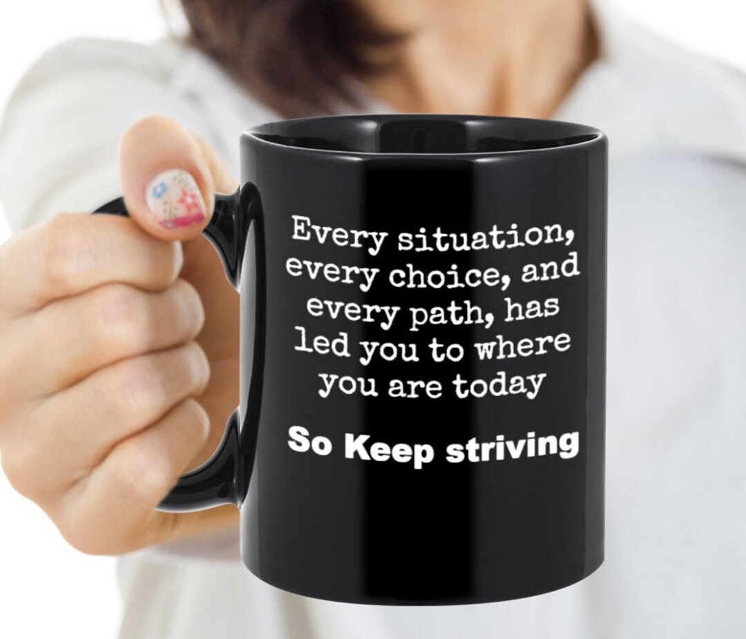 Inspirational Quote Ceramic Cup, Motivational Quote Ceramic Cup ...