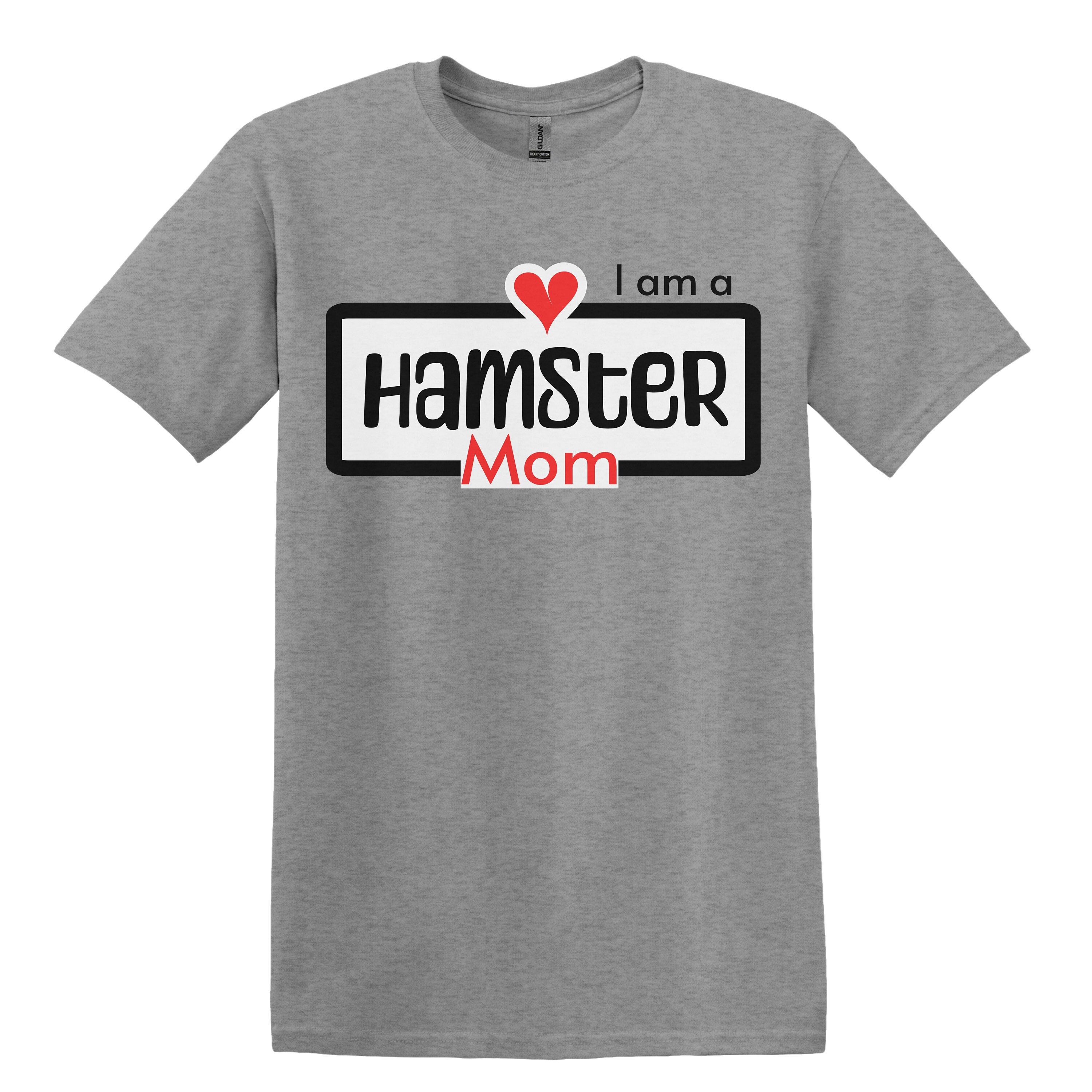 Hamster Mom T-shirt, Gift for Hamster Lovers, Cute Hamster Mom T-shirt ...