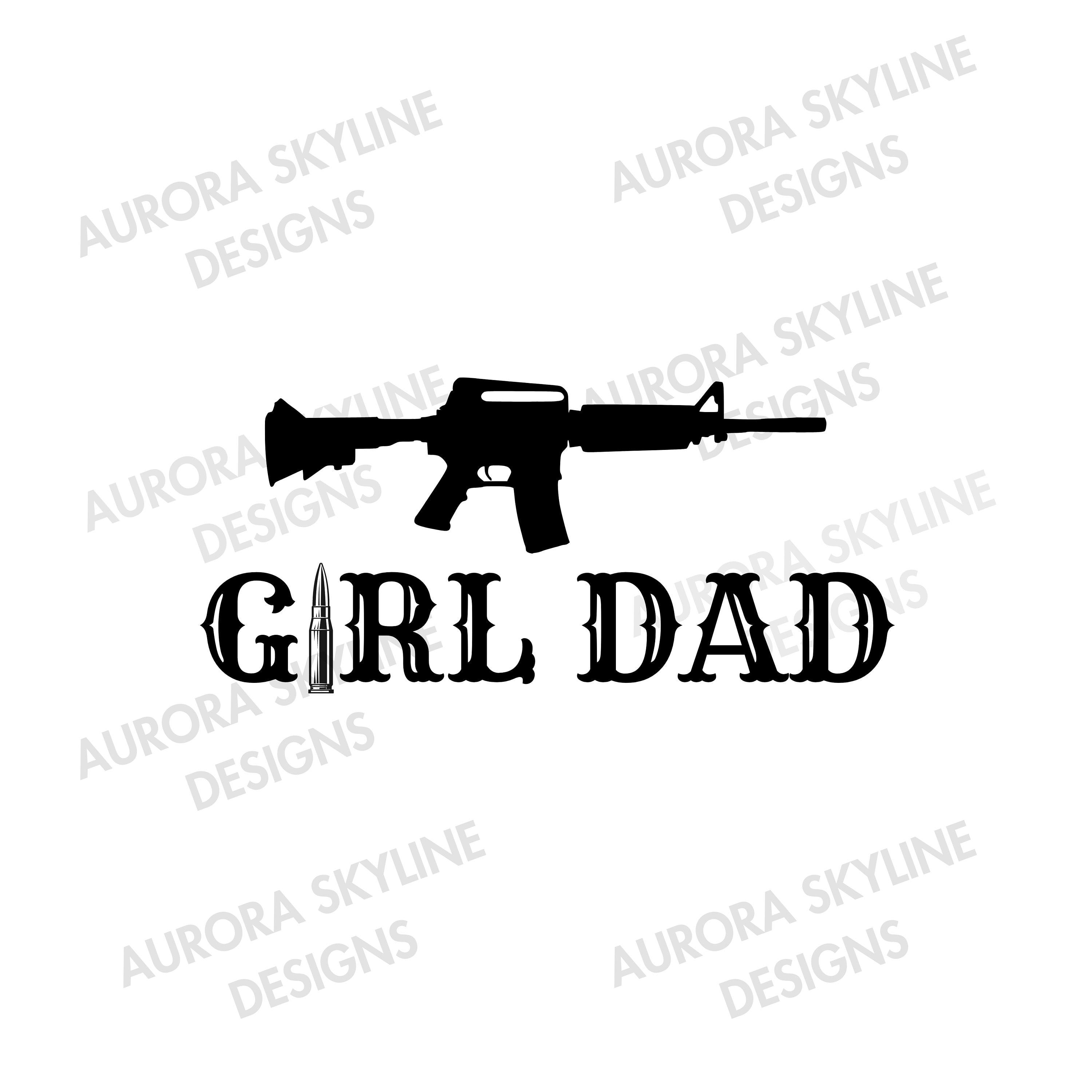 GIRL DAD Svg Fathers Day Svg America Svg Christian Dad - Etsy