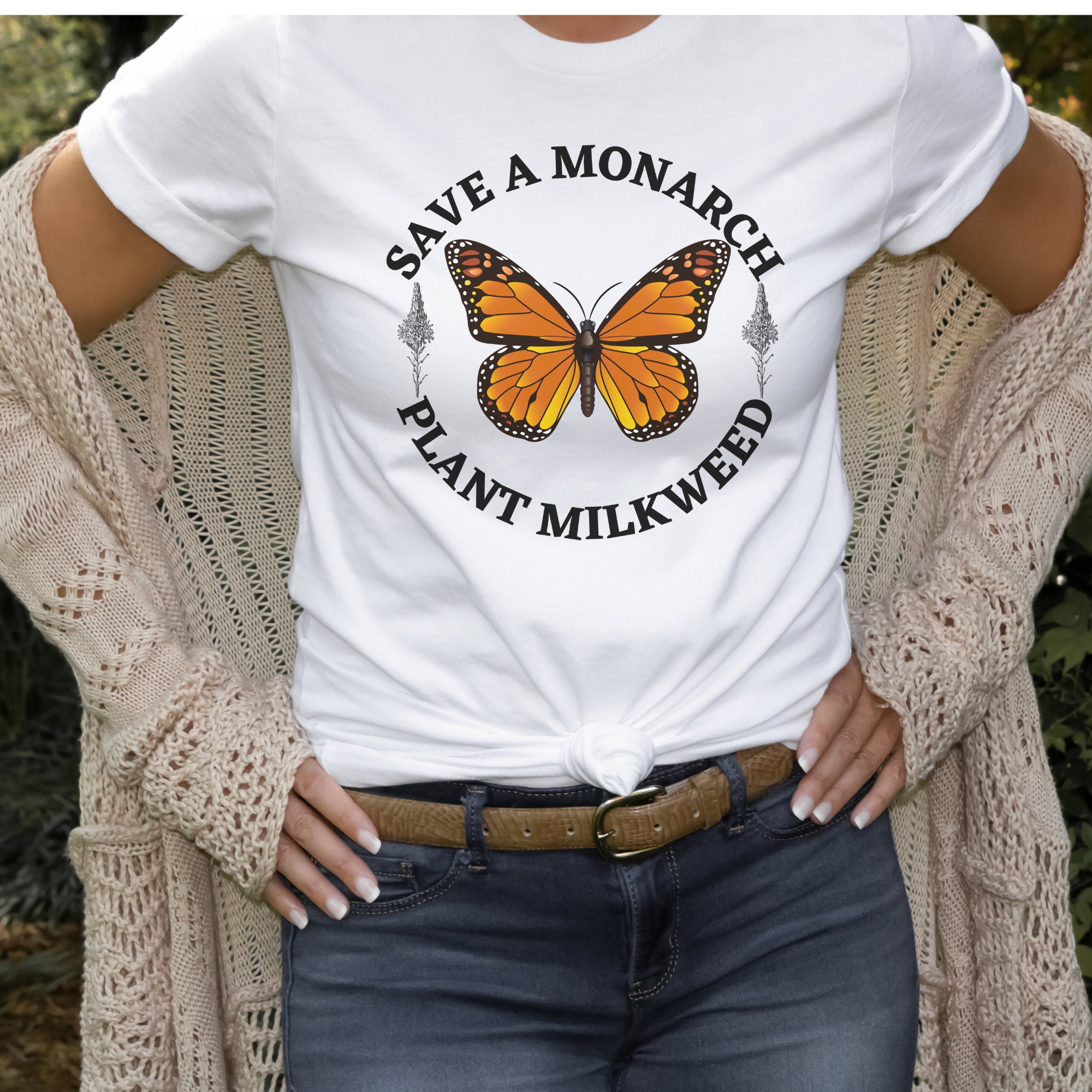 Save the Monarch T-shirt, Monarch T-shirt, Plant Milkweed, Monarch ...