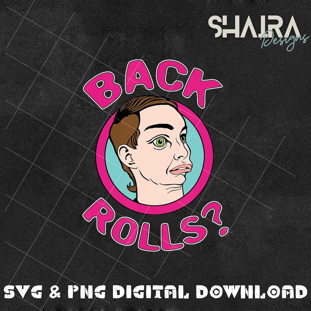 Back Rolls Svg Alyssa Edwards Svg Rupaul's Drag Race - Etsy UK