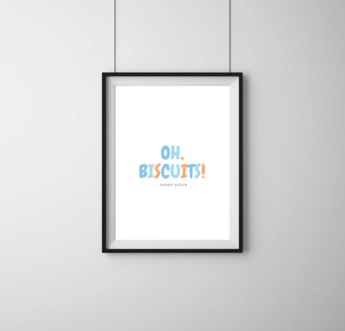 Bluey Poster Oh, Biscuits - Etsy