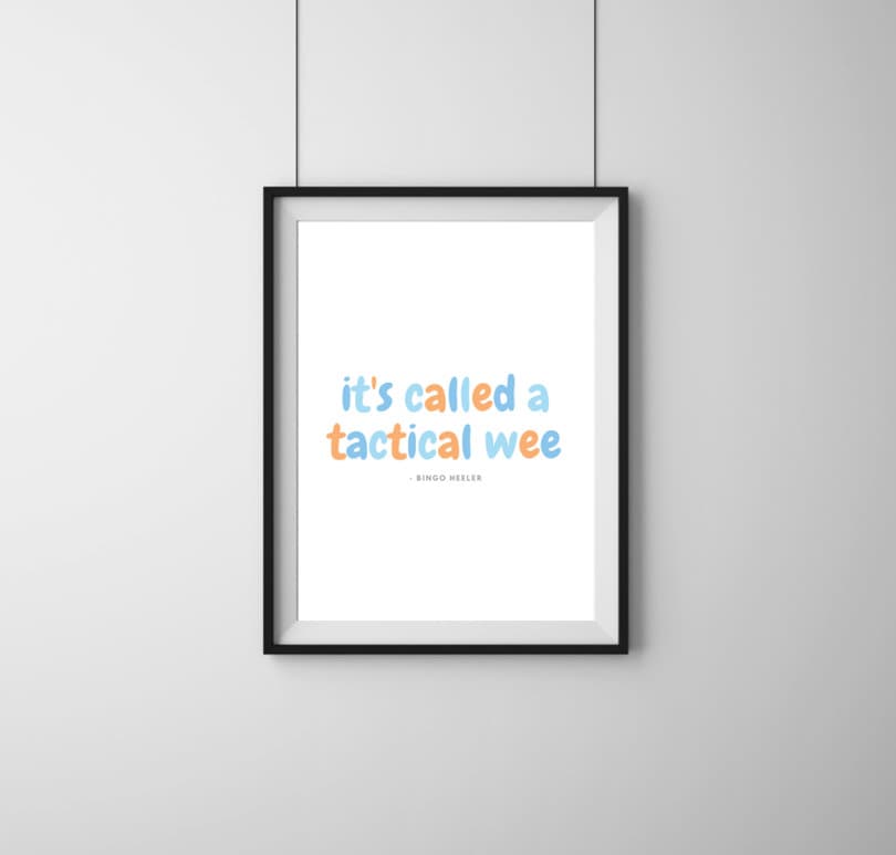 Bluey Poster It's a Tactical Wee Quote - Etsy