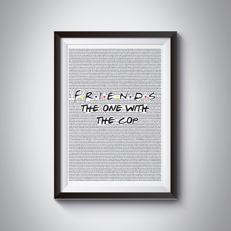 The One With the Cop Friends One Page Whole Episode Script Print ...