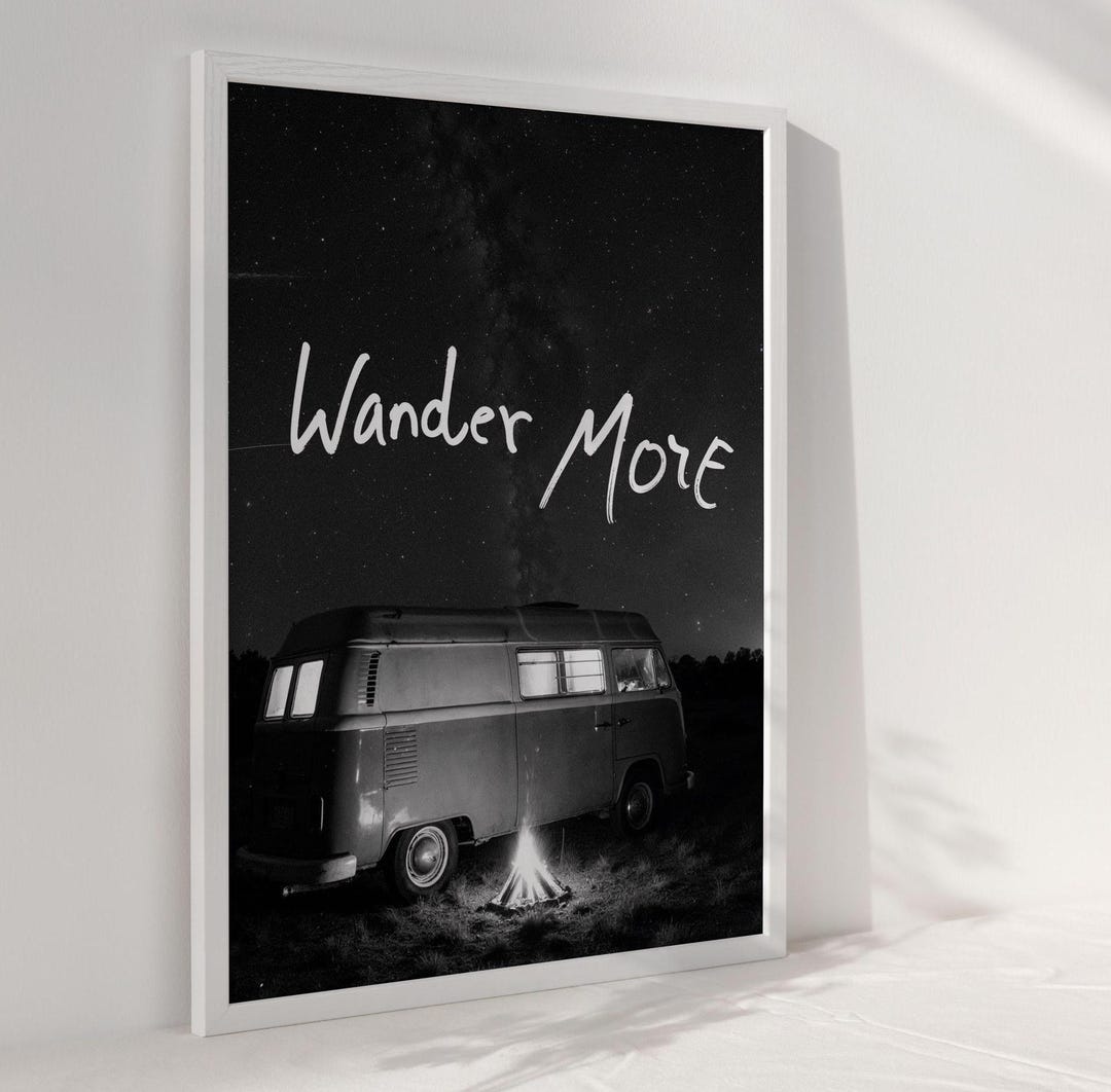 Printable Wall Art – Wander More Black & White Photography, Adventure ...