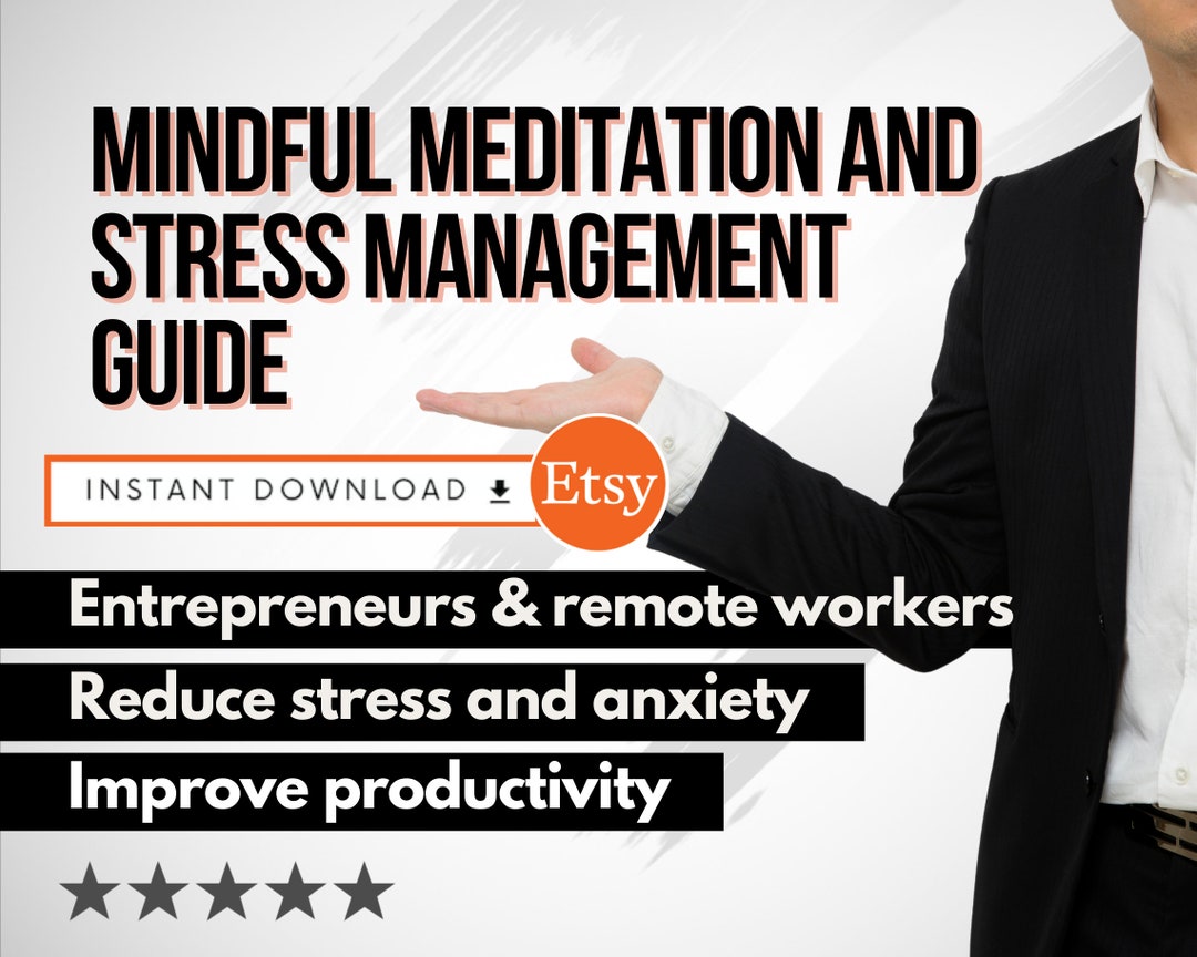Stress Management Guide for Remote Workers, Mindful Meditation for ...