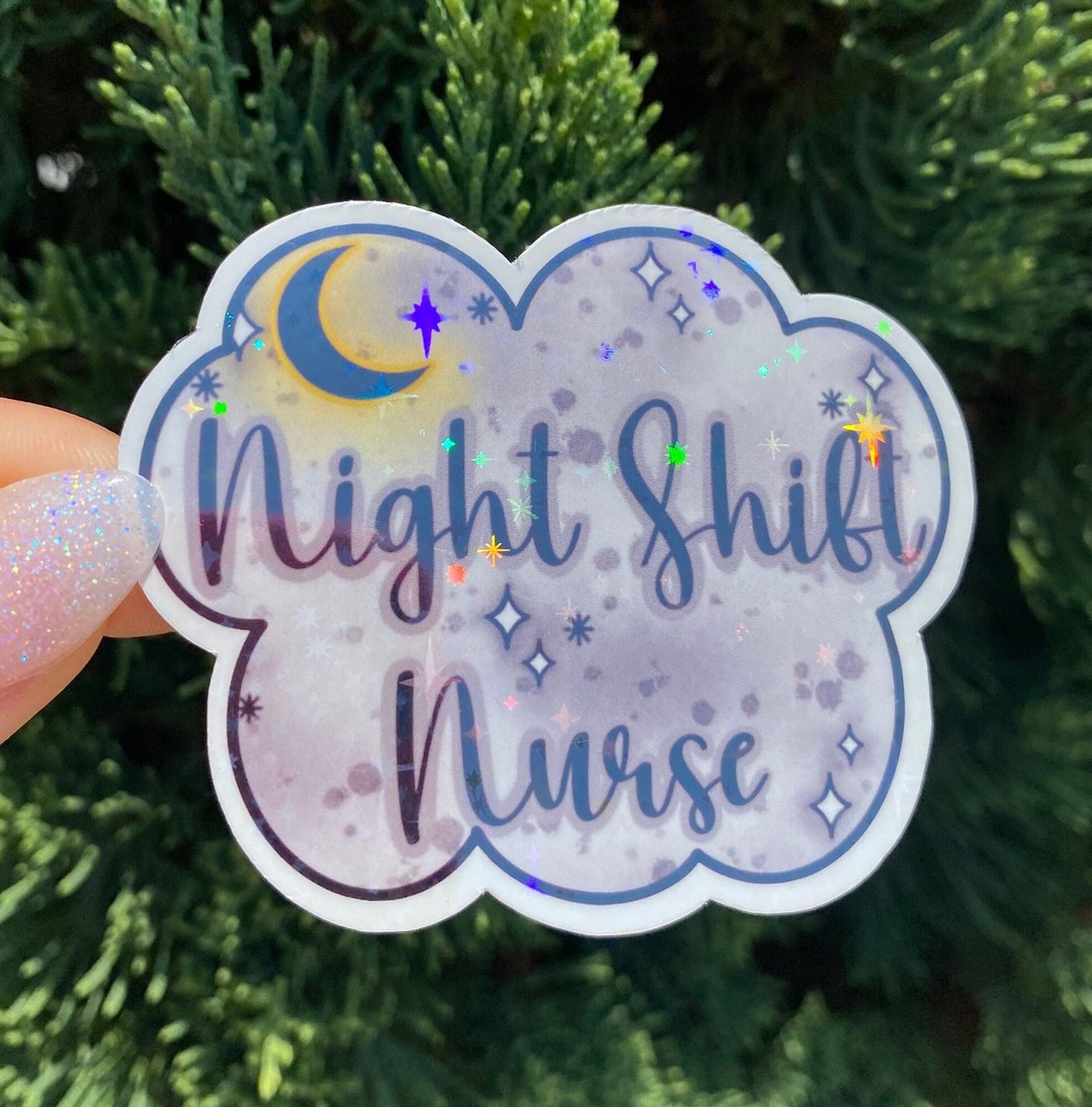 Holographic Cloud Night Shift Nurse Sticker, Waterproof Vinyl, Laptop ...