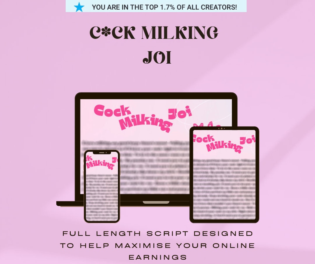 C*ck Milking JOI Script | Femdom Script | Addicted Loser Script | PPV ...