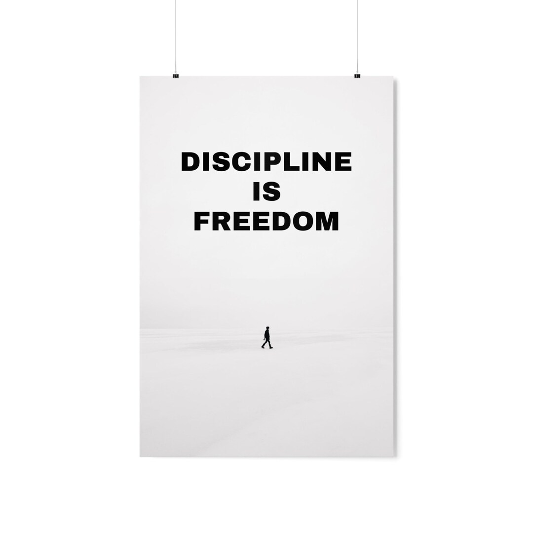 Black & White Discipline is Freedom Premium Matte Vertical Poster ...