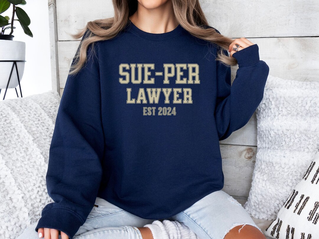 Lawyer Sweatshirt, Lawyer Gift, Lawyer Crewneck, Funny Lawyer Shirts ...
