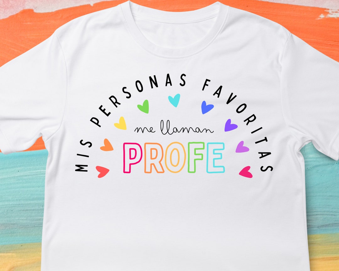 Spanish Teacher Shirt - Profe Shirt - Bilingual Teacher Shirt - Maestra ...