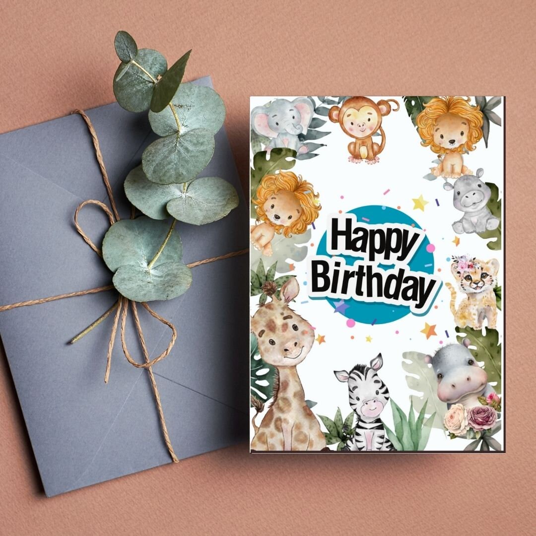 Printable Animal Safari Birthday Cards,jungle Animals Birthday Card ...