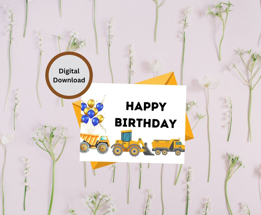 Printable Construction Truck Birthday Card for Kids,dumper Truck ...