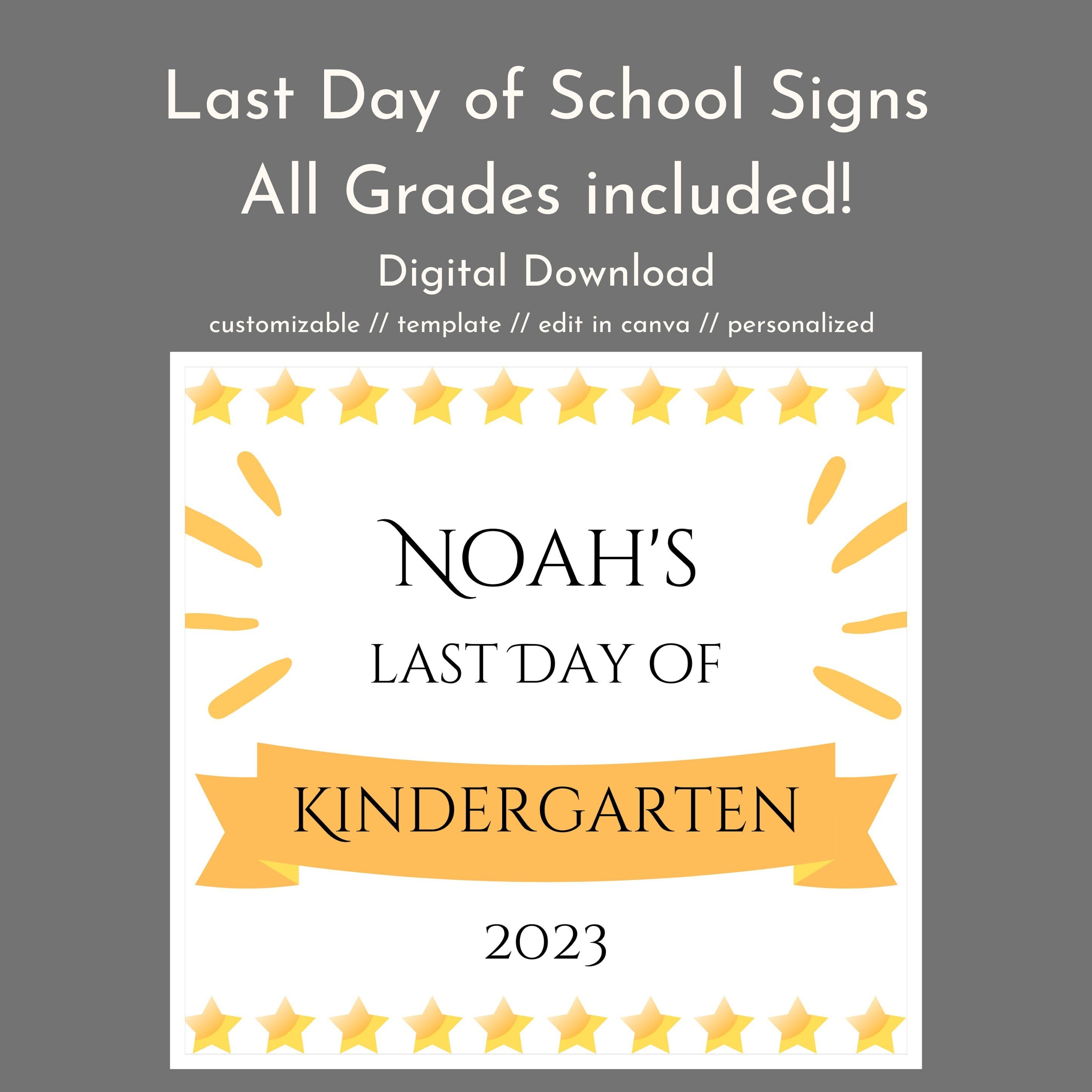 Last Day of School PRINTABLE Signs All Grades | End of School Signs ...