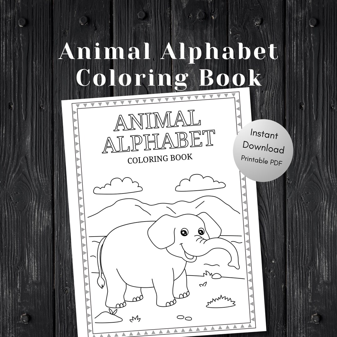 Animal Alphabet Coloring Book | Printable Coloring Book | Learning Abcs ...