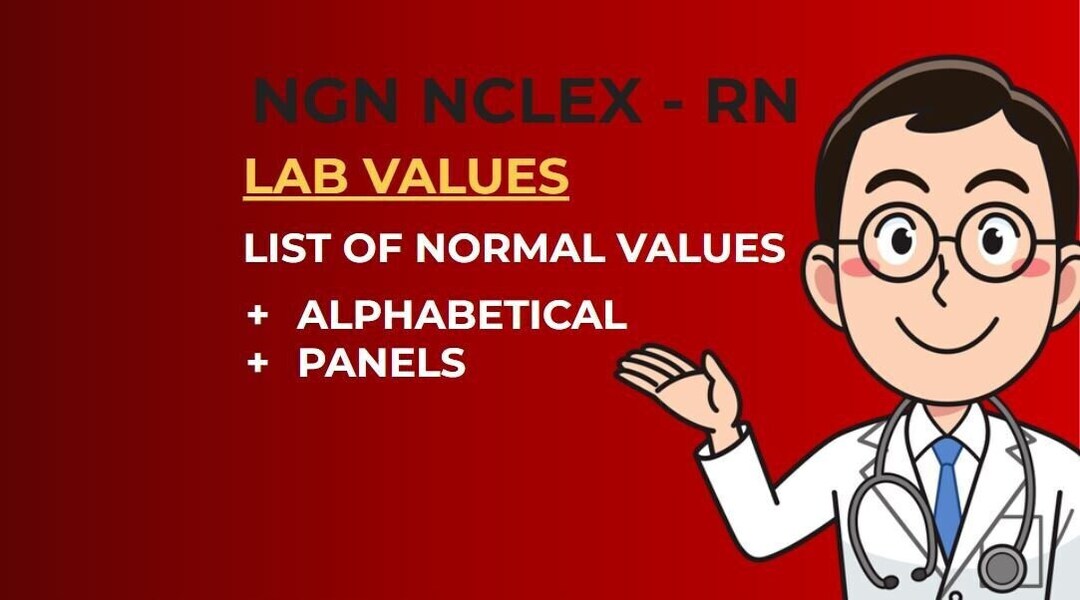 Lab Values | Reference Guide | Review and Study at the Next Level and ...