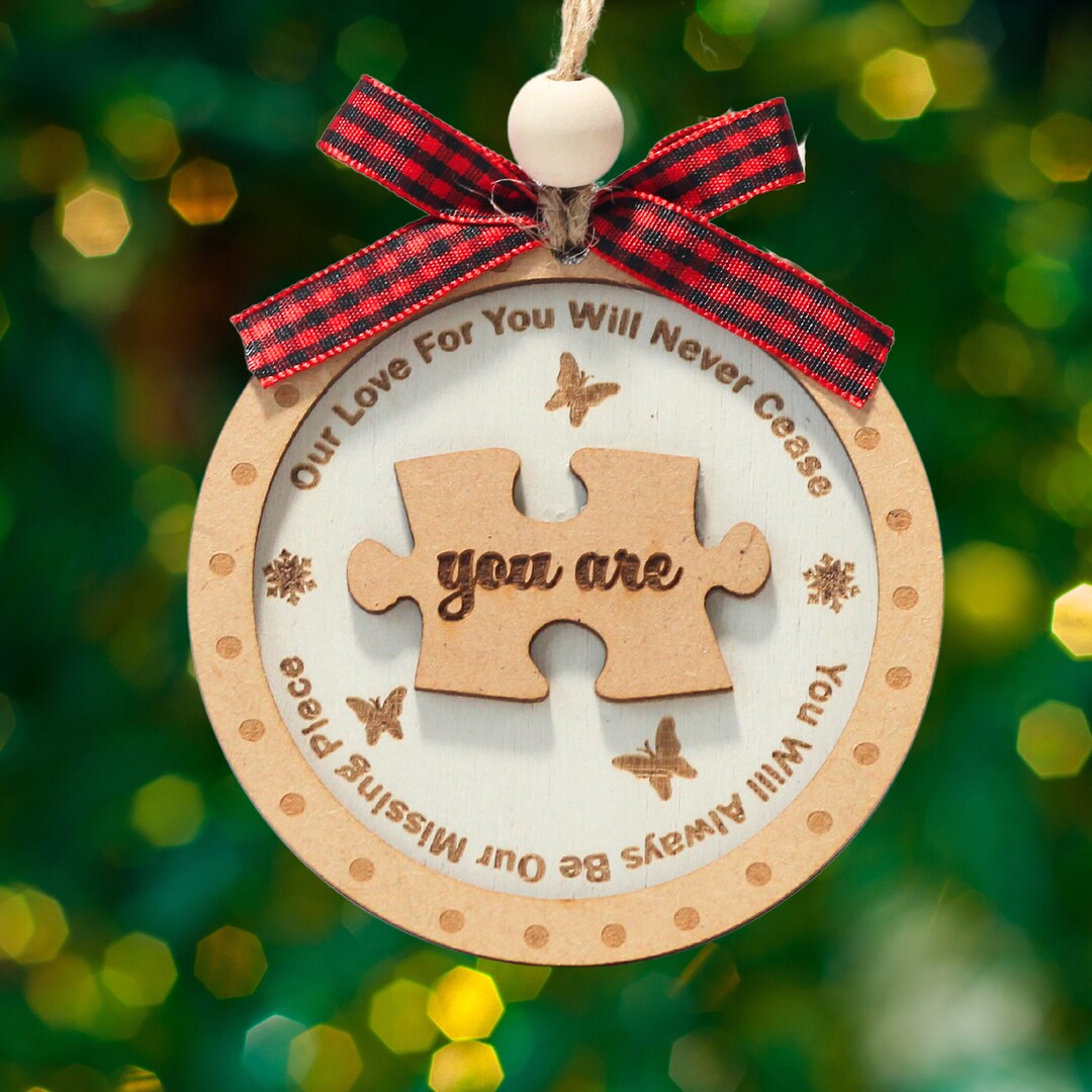 You Will Always Be Our Missing Piece Memorial Ornaments for Loss of ...