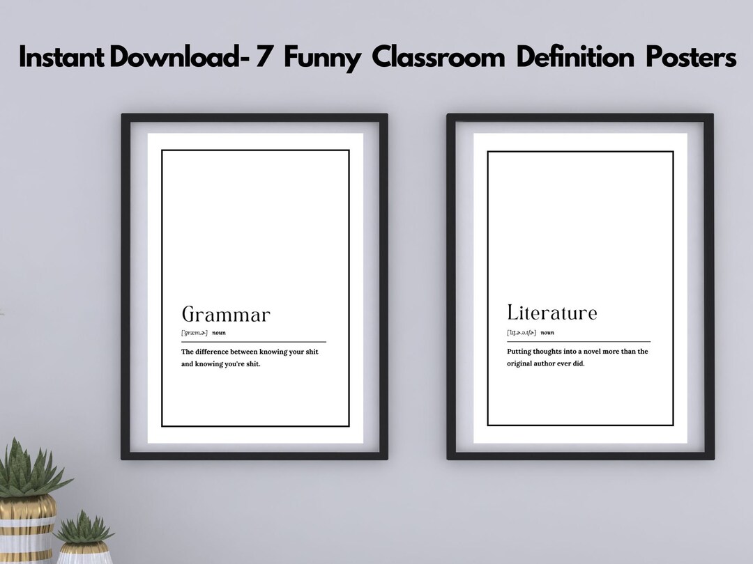 Funny Classroom Posters, 7 PRINTABLES, Definition Prints, Classroom ...