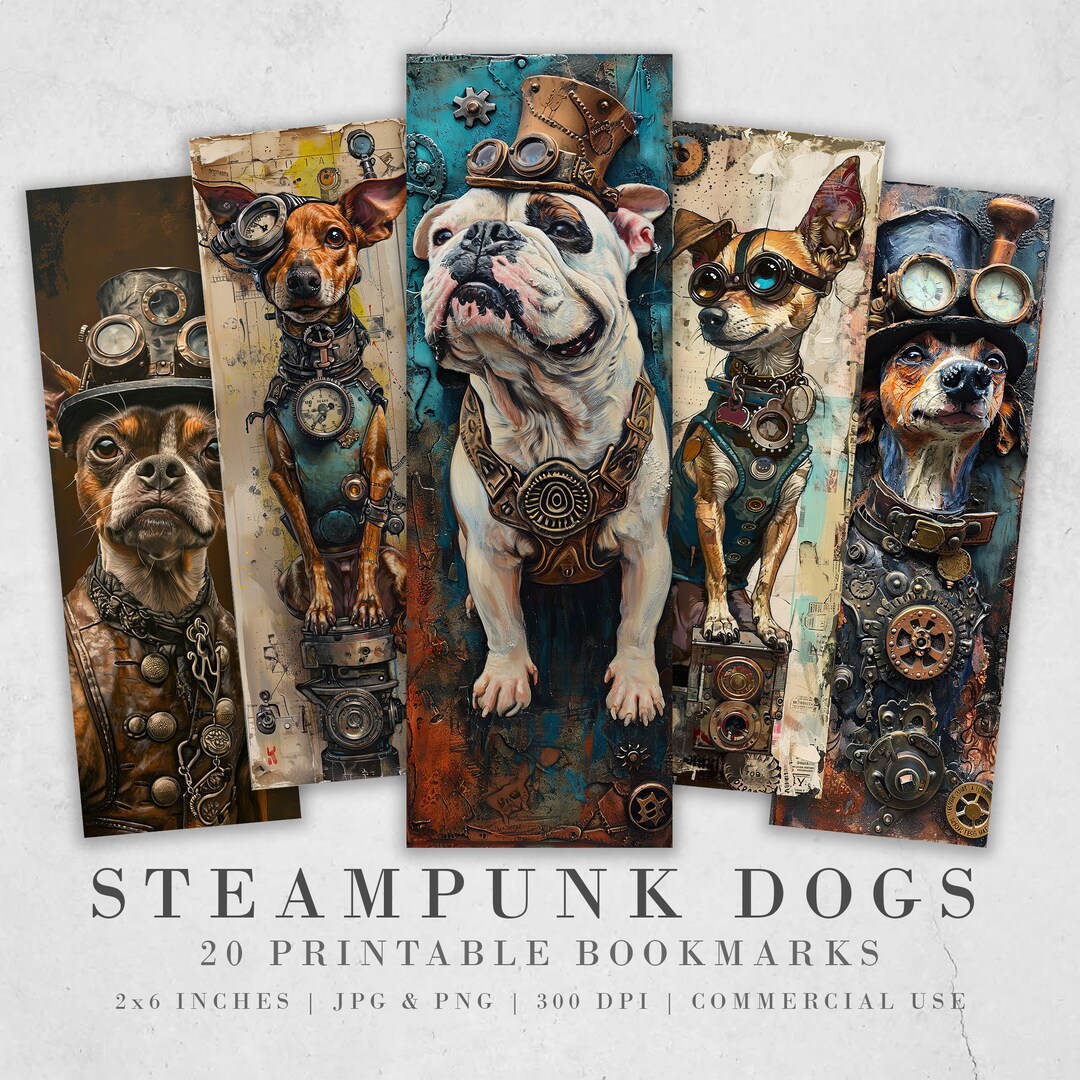 Steampunk Dogs Printable Bookmarks| 20 Quirky Mixed Media Dog Bookmark ...