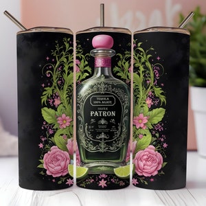 Tequila Patron Tumbler Wrap, Liquor Tumbler Wrap, Girly Patron Tumbler ...