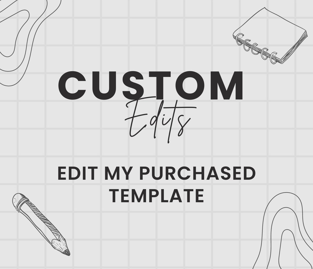 Buy Edit My Template Ill Do All the Editing for You Customization Add ...