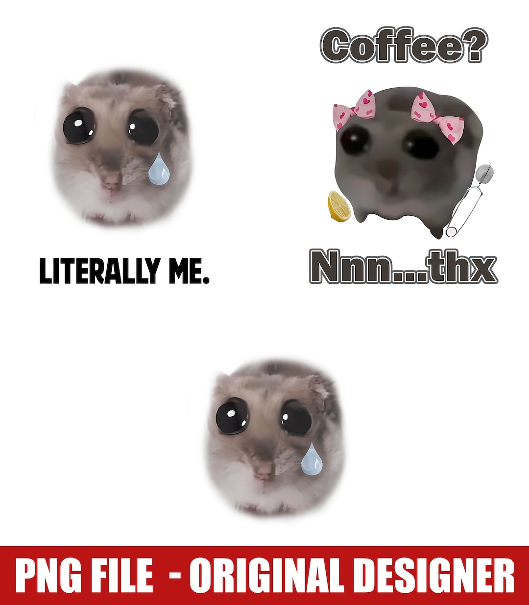 Sad Hamster Sticker Png, Another Day Another Slay Png, Tik Tok Viral ...