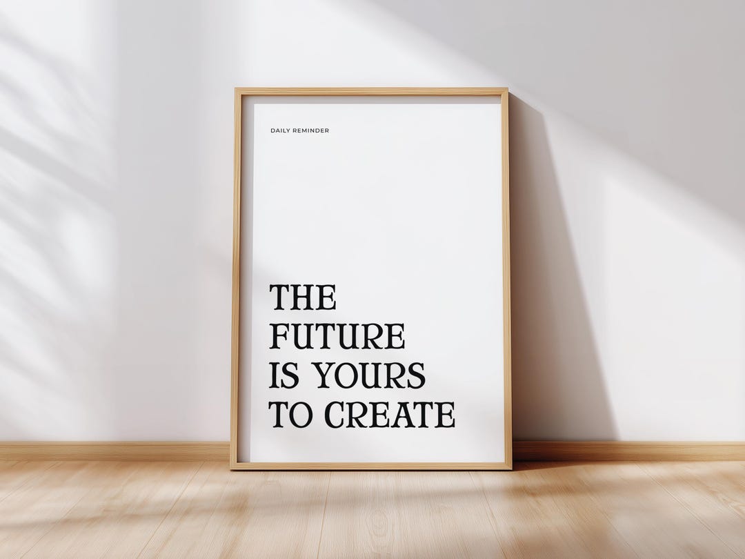 Motivational Quote Print - the Future is Yours Typography Poster - Etsy