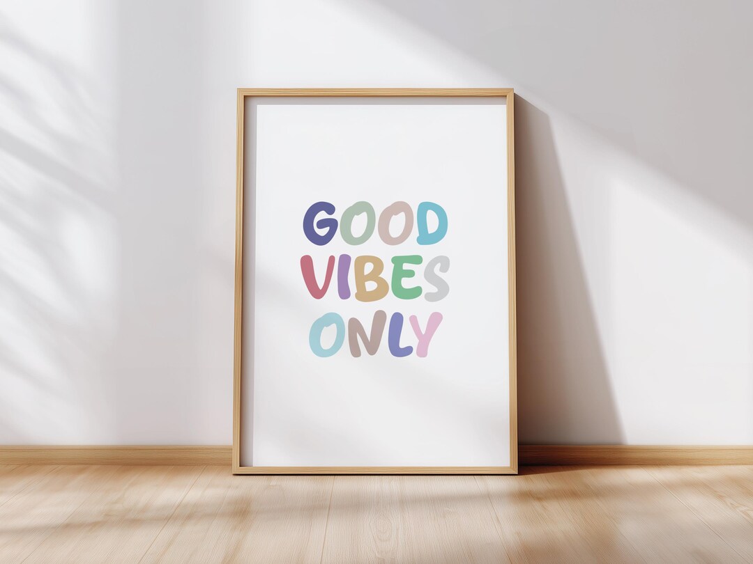Uplifting Wall Art - Good Vibes Only Poster - Etsy