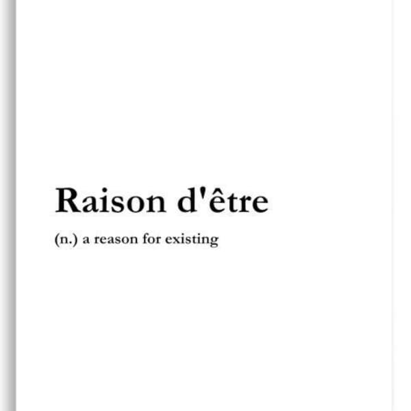 Raison D'être Definition Print - Etsy UK