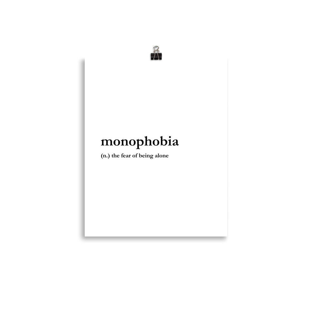 Monophobia Definition