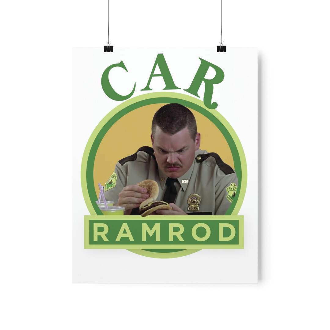 Car Ramrod-super Troopers-premium Matte Vertical Posters - Etsy