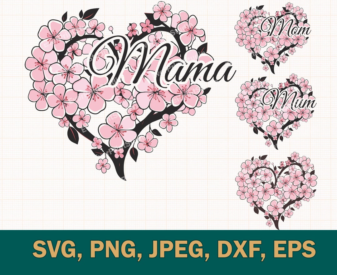 Mom Flower Heart SVG Mother Day Gift Cherry Blossom Heart Gfft for Mom ...