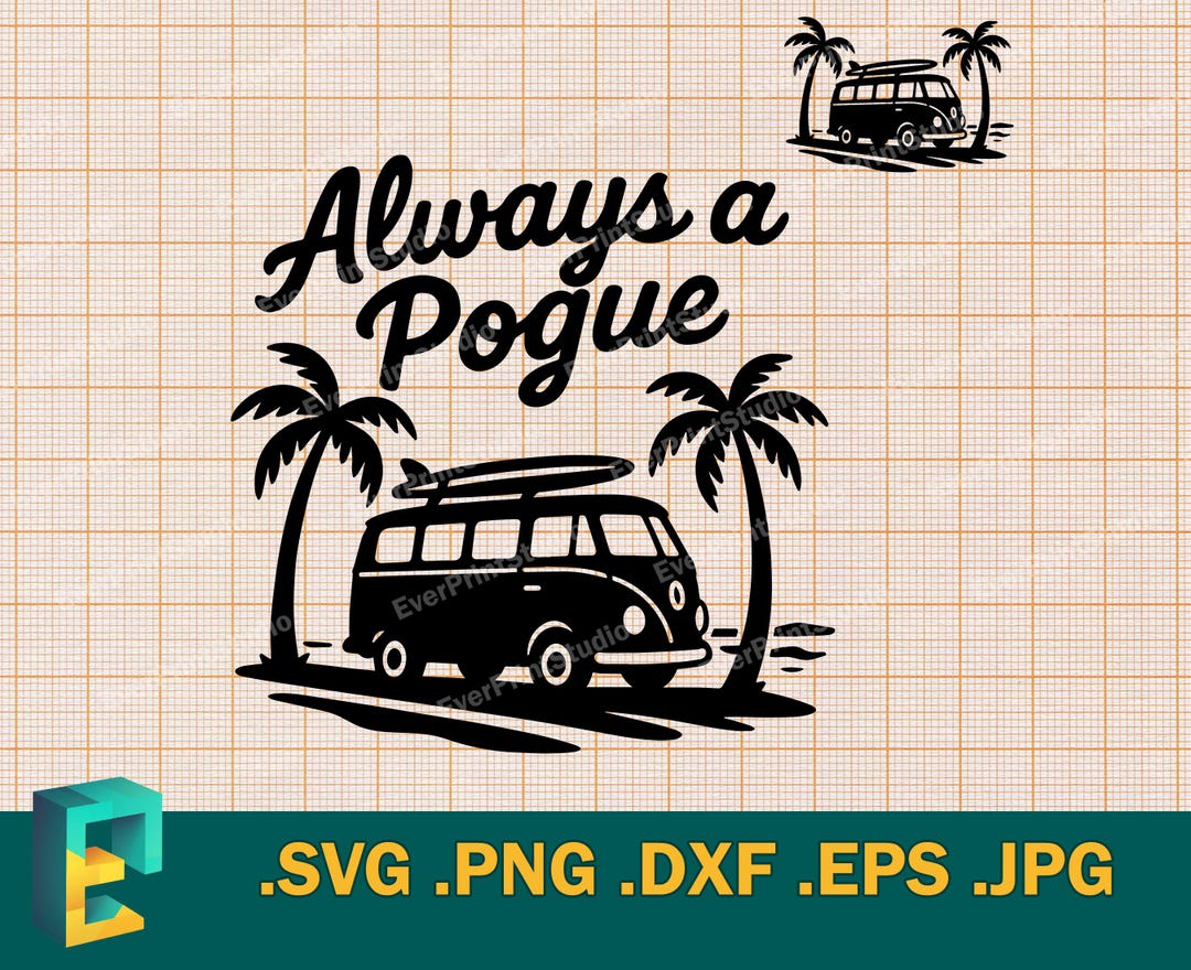 Always a Pogue SVG - Silhouette & Cricut | Pogue Life, Outer Banks ...