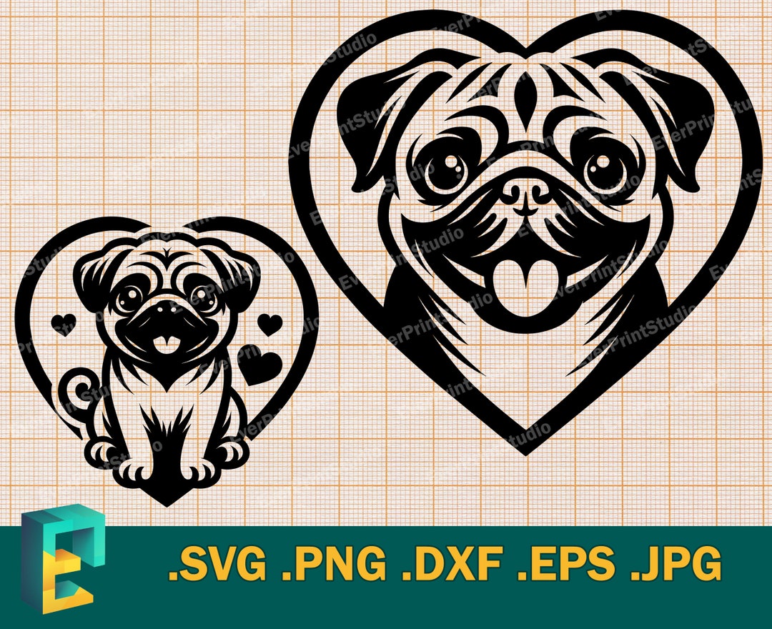 Pug SVG - Cricut, Silhouette | Adorable Pug Dog Heart Vector Cut File ...